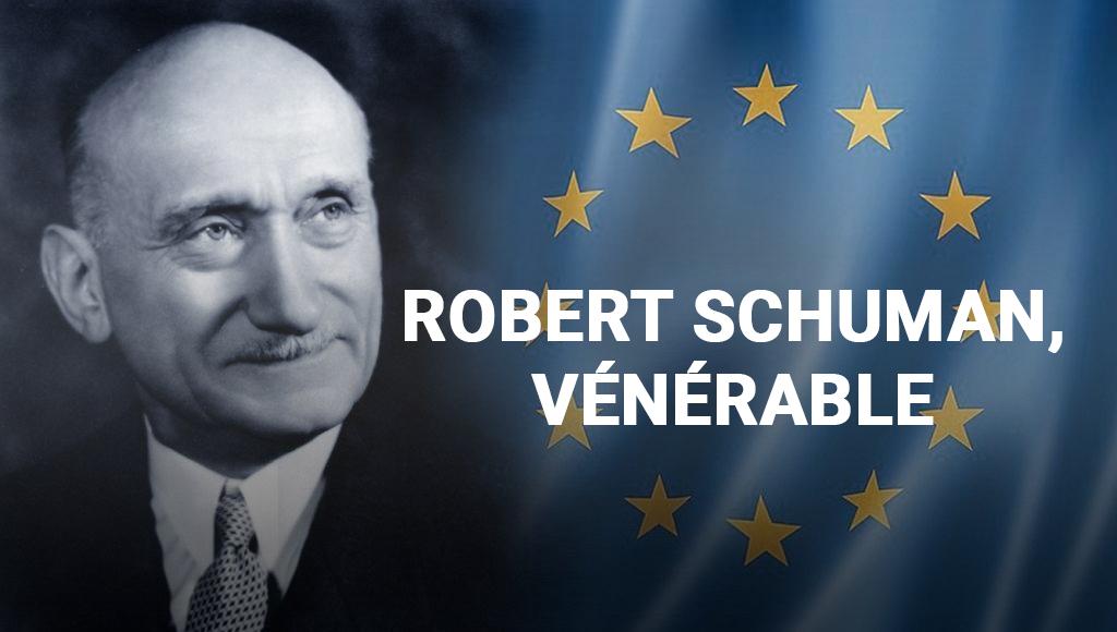 Robert Schuman, reconnu vénérable ! — KTOTV