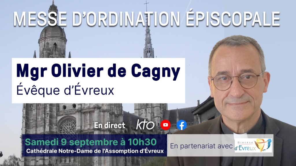 Messe d'ordination épiscopale de Mgr Olivier de Cagny, évêque d'Évreux ...