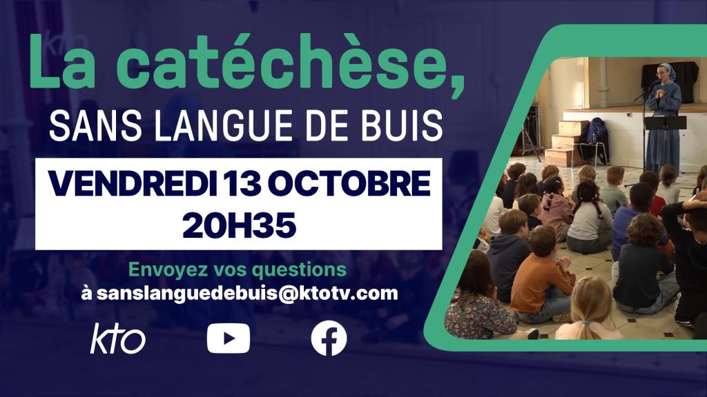 La catéchèse, sans langue de buis — KTOTV