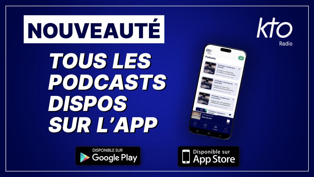 Téléchargez la nouvelle application KTO Radio — KTOTV